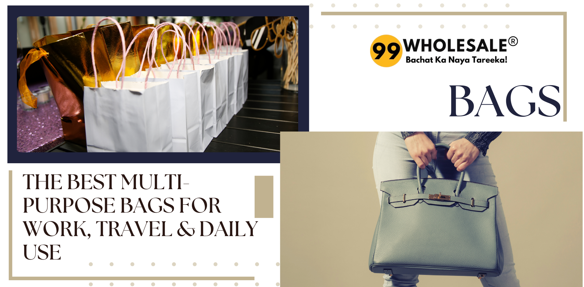 The Best Multi-Purpose Bags for Work, Travel & Daily Use - 99Wholesale ...