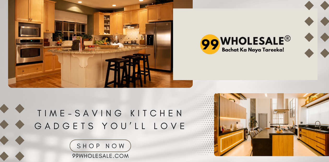 Time-Saving Kitchen Gadgets You’ll Love - 99Wholesale – 99wholesale