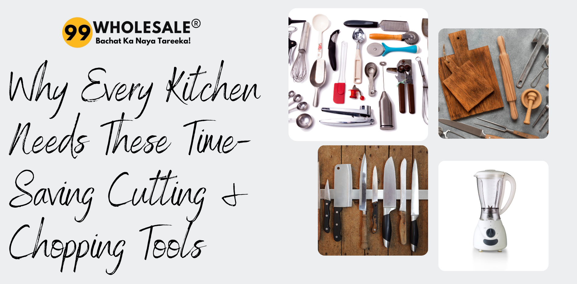 Kitchen Needs These Time-Saving Cutting & Chopping Tools - 99Wholesale ...
